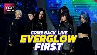 에버글로우(EVERGLOW) 'FIRST(퍼스트)' 무대공개