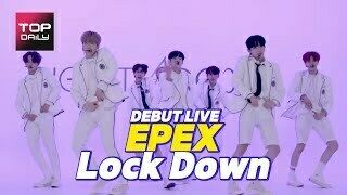 EPEX(이펙스) 'Lock Down(락다운)' 무대공개
