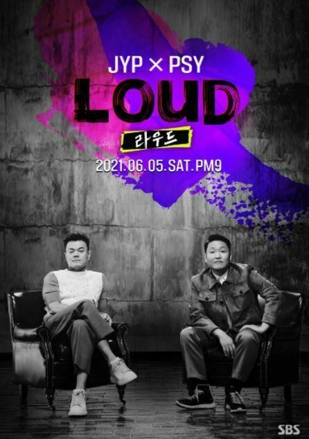 '라우드' JYP X PSY 공식 포스터 공개...첫 회부터 135분 파격 편성